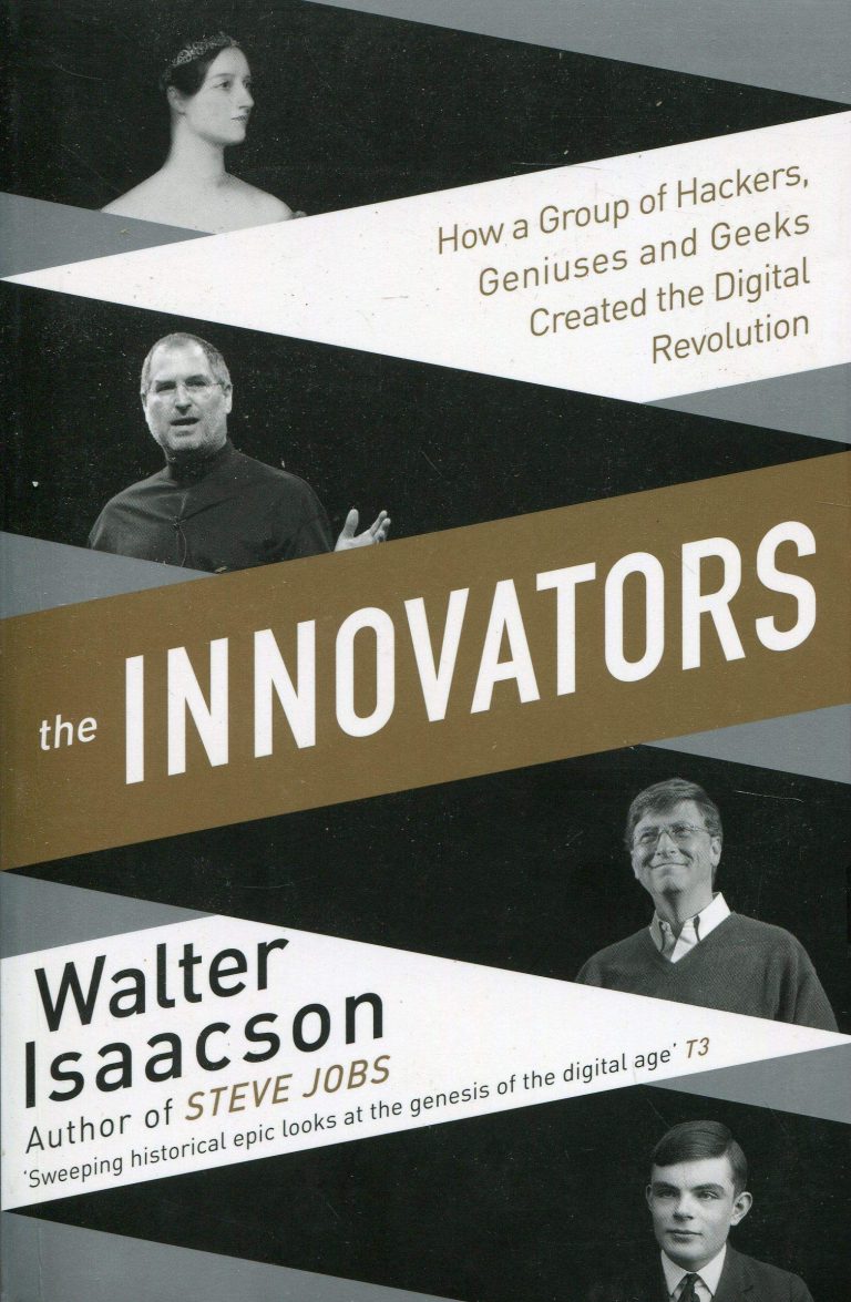 The Innovators by Walter Isaacson | Story of creators of Internet and tech
