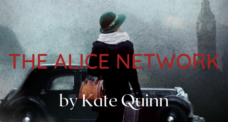 The Alice Network by Kate Quinn | Book Review by The Bookish Elf