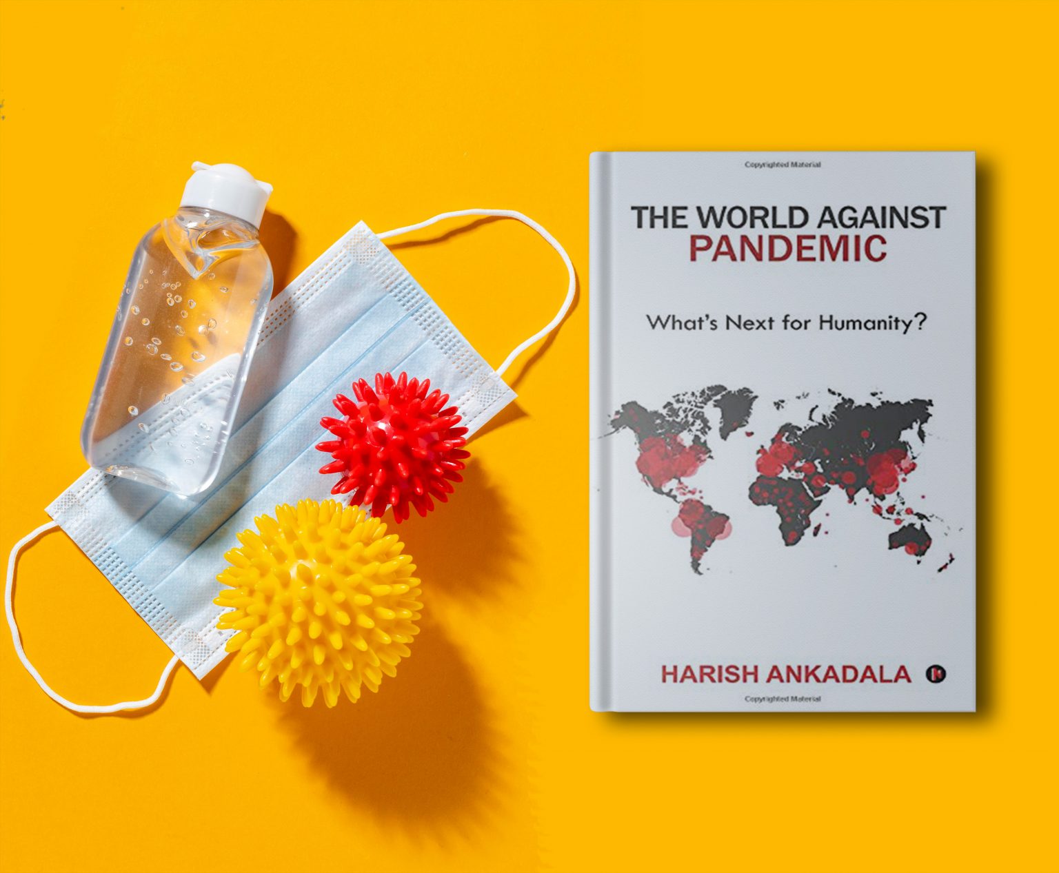 The World Against Pandemic by Harish Ankadala | Book Review
