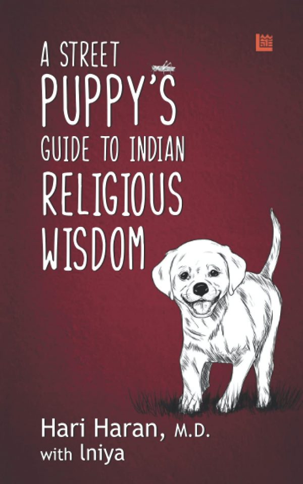 Dr Hari Haran | A Street Puppy's Guide to Indian Religious Wisdom