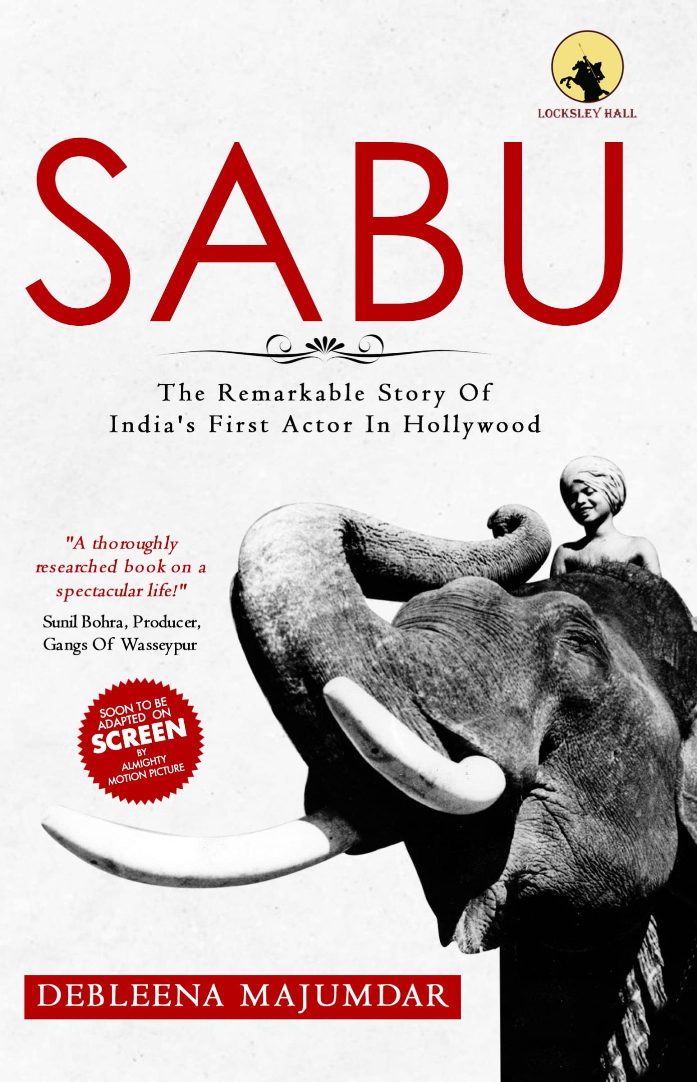 SABU by Debleena Majumdar | The Remarkable Story of Sabu Dastagir