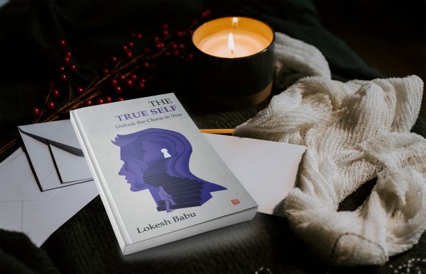 The True Self by Lokesh Babu | Unlock the Chaos in You | Book Review