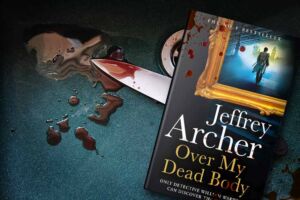 Over My Dead Body by Jeffrey Archer | William Warwick Series #4