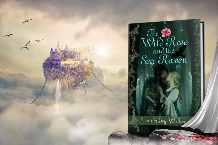 The Wild Rose and the Sea Raven by Jennifer Ivy Walker