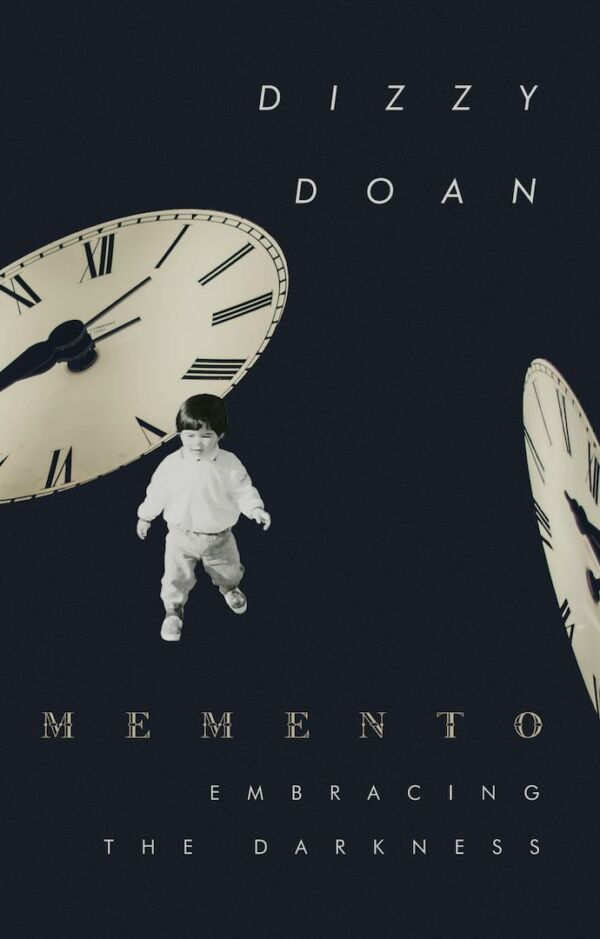 Memento: Embracing The Darkness by Dizzy Doan