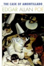 The Cask of Amontillado by Edgar Allan Poe | Literary Analysis