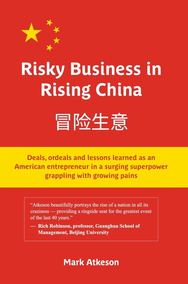 Risky Business in Rising China by Mark Atkeson | Book Review