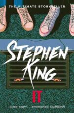 It by Stephen King - A timeless tale of terror and friendship