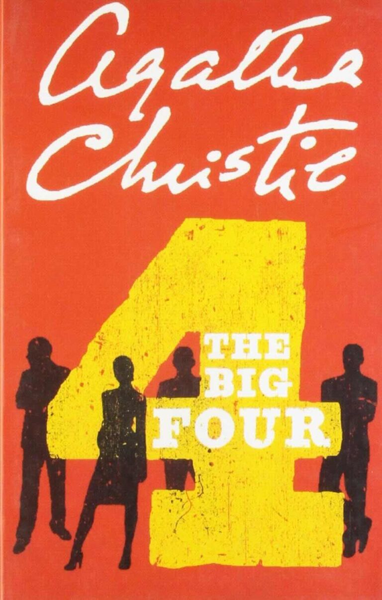 The Big Four by Agatha Christie - Hercule Poirot Series Book #5