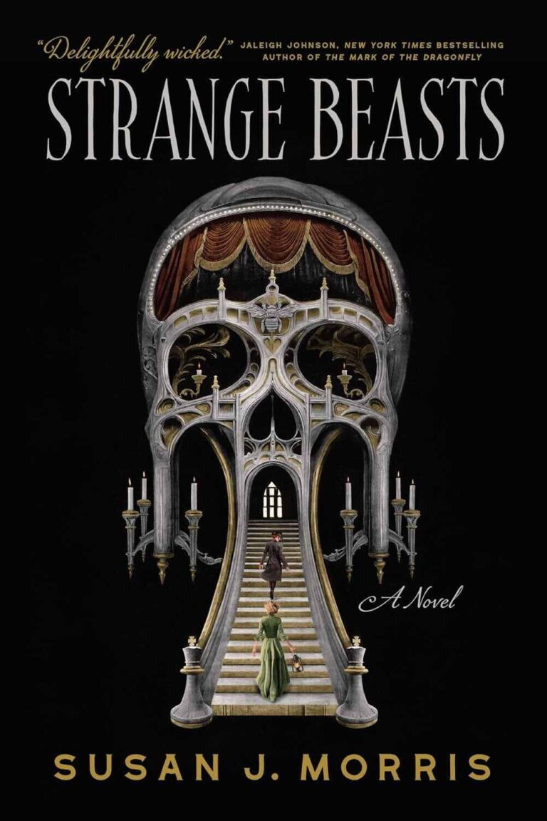 Strange Beasts by Susan J Morris - A Haunting Gothic Debut