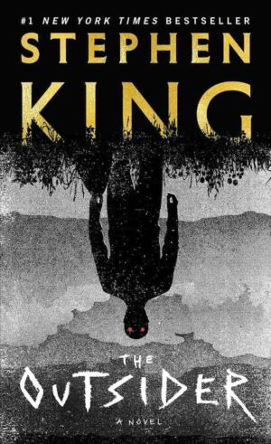 The Outsider by Stephen King: A Masterclass in Crime and Horror
