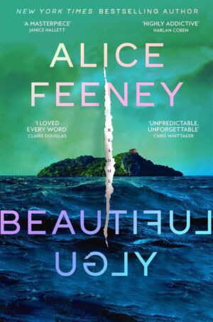 Beautiful Ugly by Alice Feeney - Book Review by The Bookish Elf