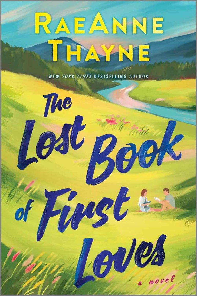 The Lost Book of First Loves by RaeAnne Thayne - Book Review