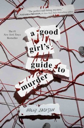 A Good Girl's Guide to Murder by Holly Jackson - A Book Review