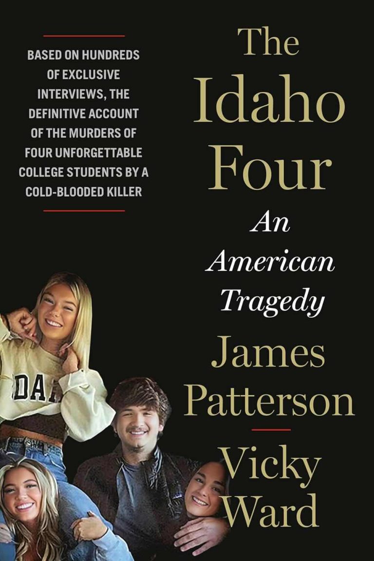 The Idaho Four - An American Tragedy by James Patterson