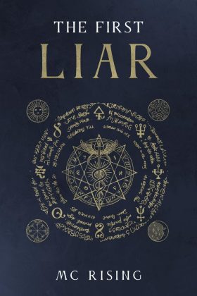 The First Liar by M C Rising: A Mythological Thriller for Our Times