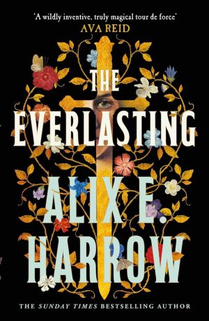 The Everlasting by Alix E. Harrow - Book Review by Bookish Elf
