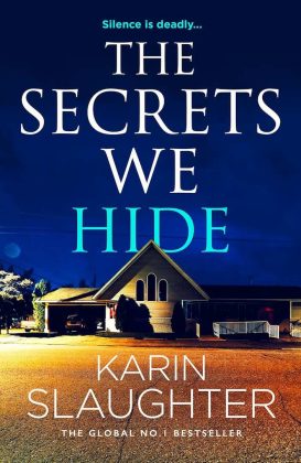The Secrets We Hide by Karin Slaughter - North Falls Series, #2
